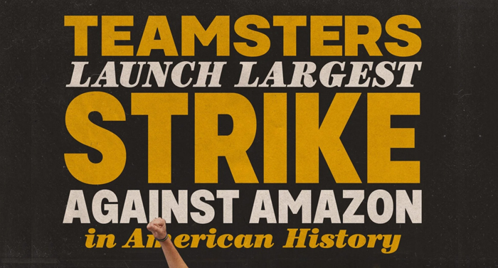 TEAMSTERS LAUNCH LARGEST STRIKE AGAINST AMAZON IN AMERICAN HISTORY ...